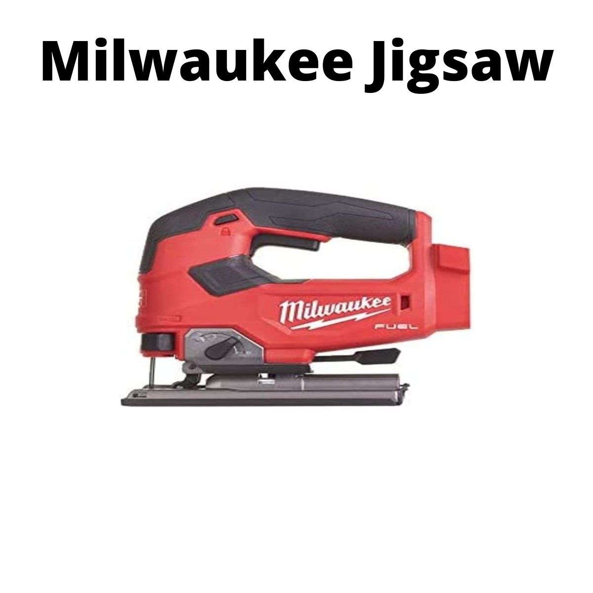 Best Milwaukee Jigsaw UK - Tool Advice